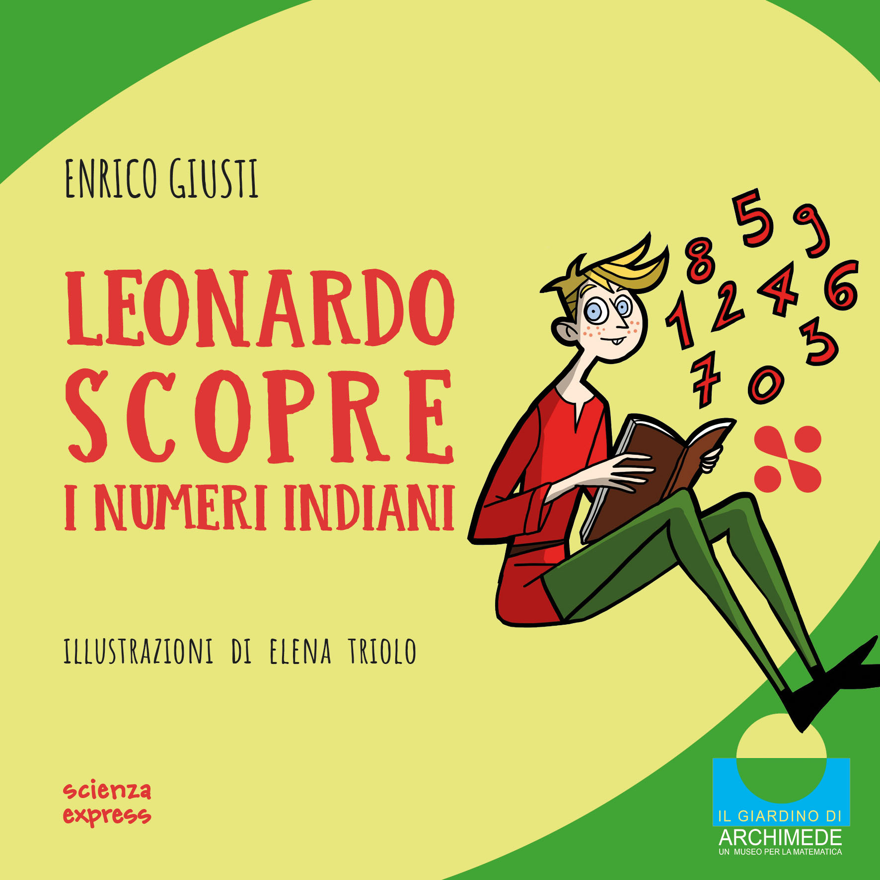 Leonardo scopre i numeri indiani – Scienza Express edizioni